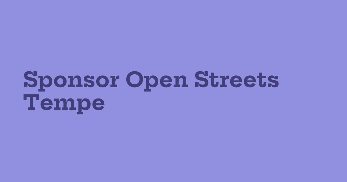 Sponsor Open Streets Tempe