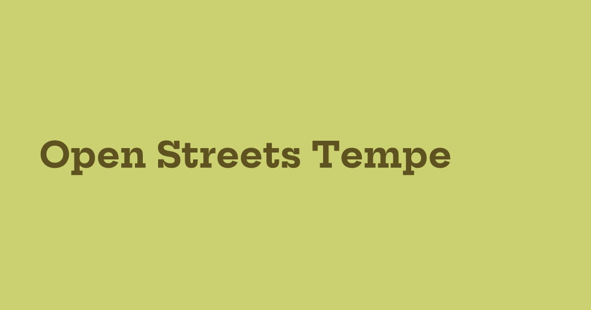Open Streets Tempe